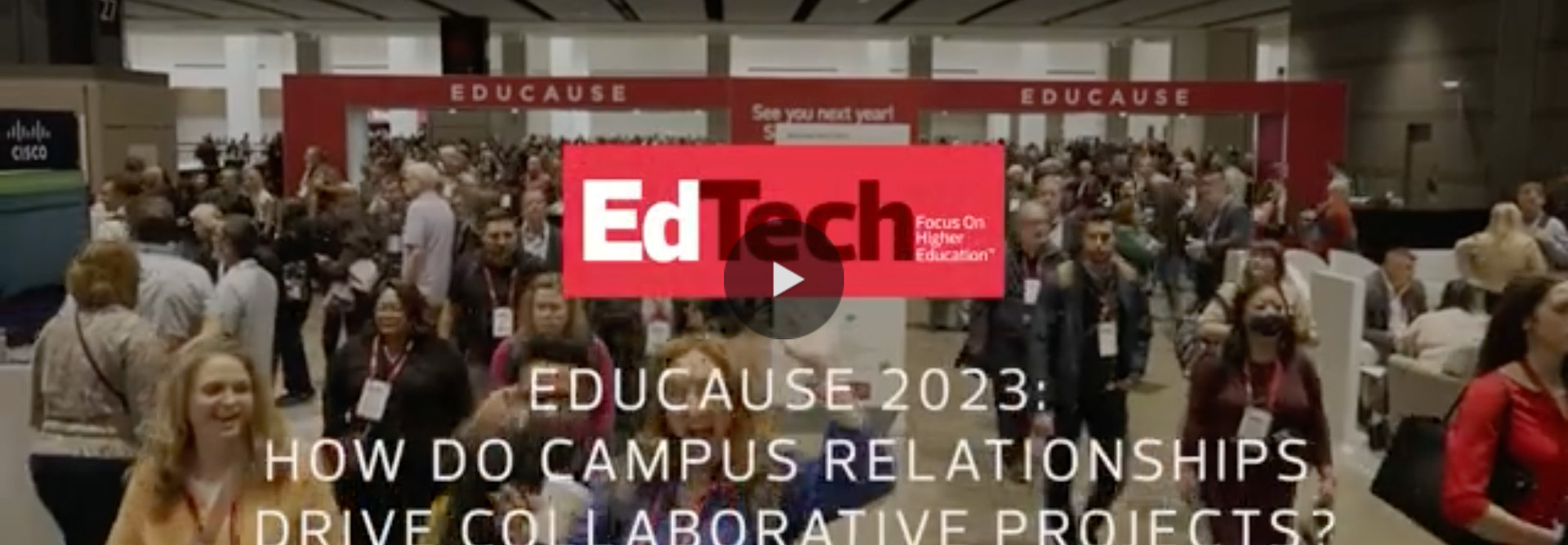 EDUCAUSE 2023: How Campus Relationships Drive Collaborative Projects | EdTech Magazine